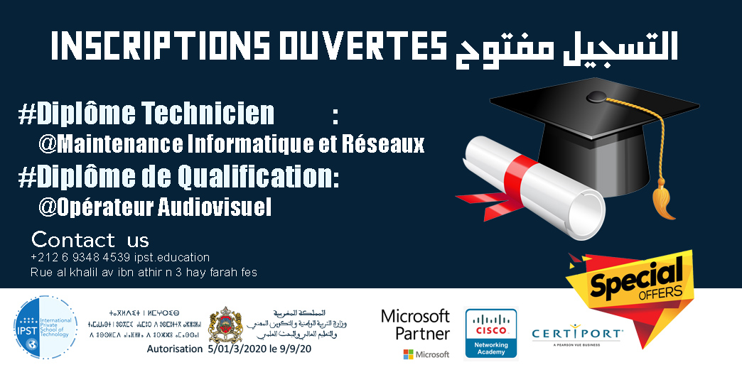 inscriptions ouvertes التسجيل مفتوح - IPST - International Private ...